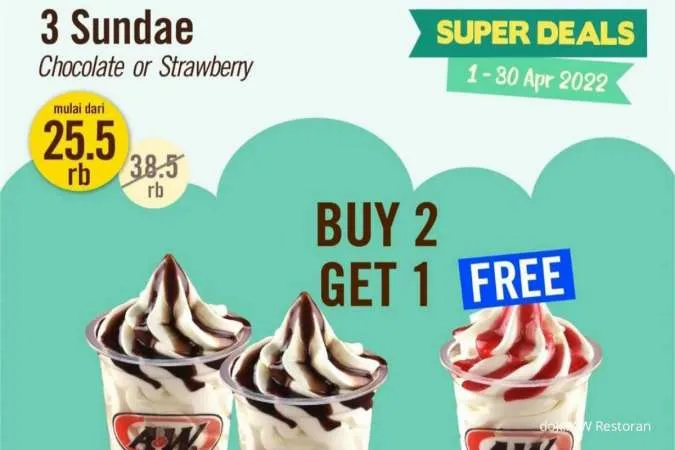 Promo AW Restoran April 2022, Beli 2 Gratis 1 Sundae Coklat dan ...
