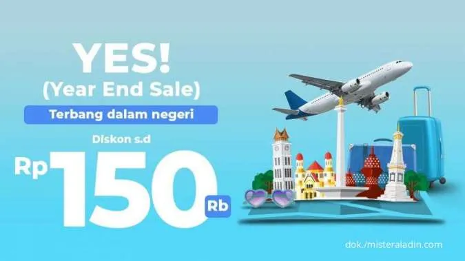Promo Mister Aladin Akhir Tahun, Ada Diskon Tiket Pesawat Domestik Hingga Rp 150.000