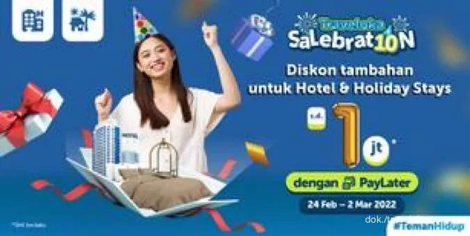 Promo Traveloka s.d 2 Maret 2022, Diskon Hotel & Holiday Stays s.d Rp1 Juta Paylater