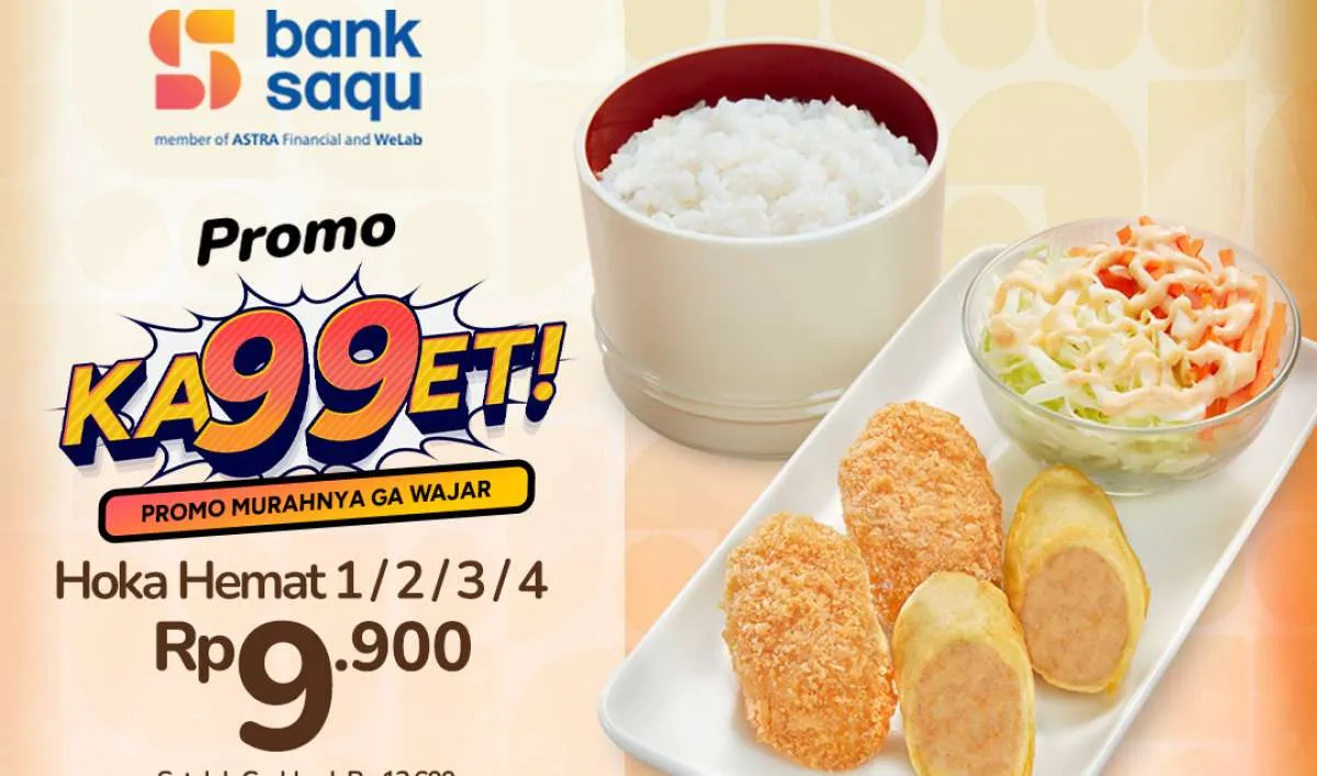 Promo HokBen dengan Bank Saqu dan SeaBank Januari 2026, Cuma Rp 9.900