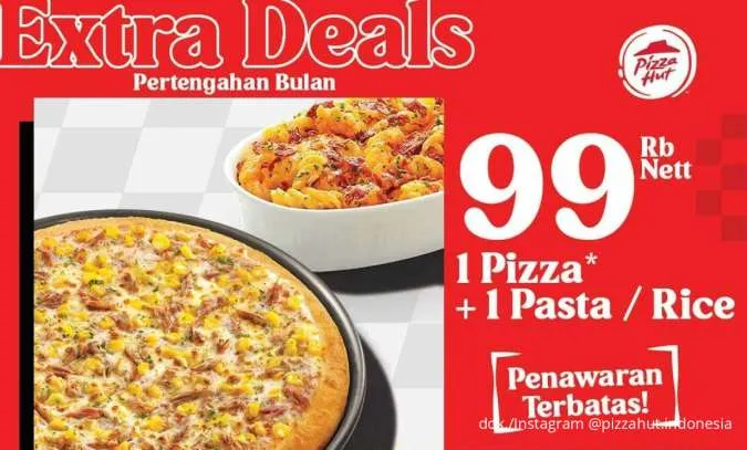 Promo Pizza Hut Extra Deals 7-20 Juli, Regular Pizza + Pasta/Rice Cuma ...
