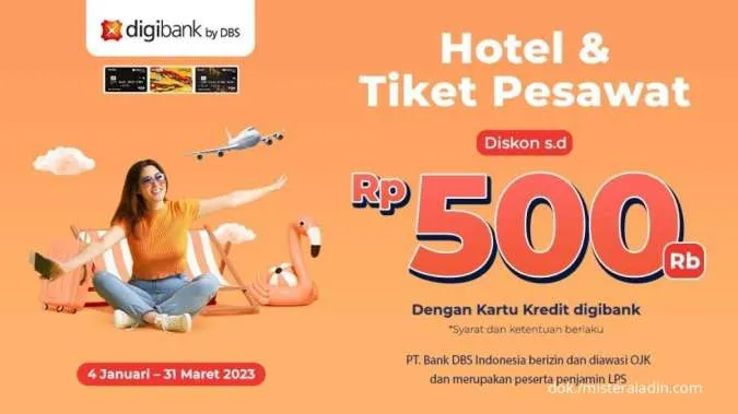 Promo Kredit Digibank dengan Diskon Hotel & Tiket Pesawat Mister Aladin Rp 500.000